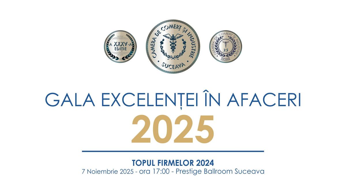 Gala Excelenței în Afaceri 2025 – Topul Firmelor Bucovina 2024 - VIVA FM