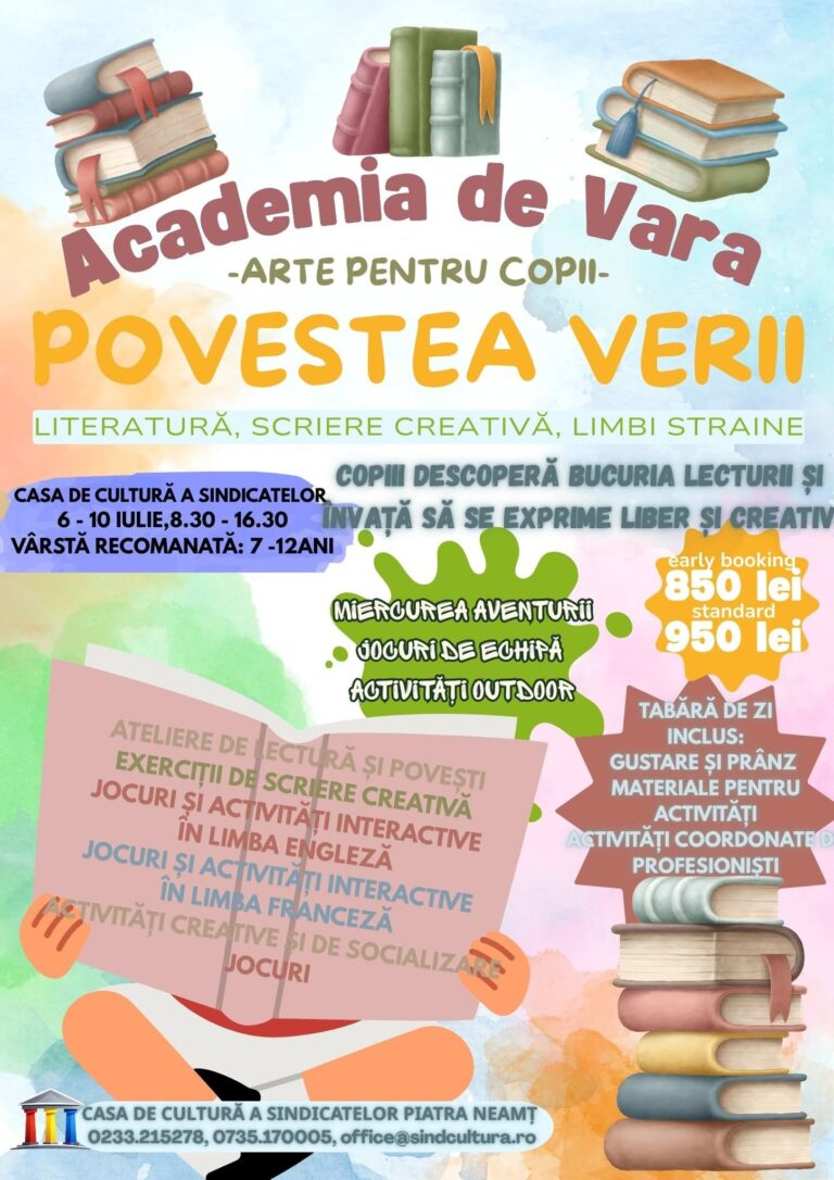 "Academia de vară – arte pentru copii", la Casa de Cultură Piatra Neamț ...